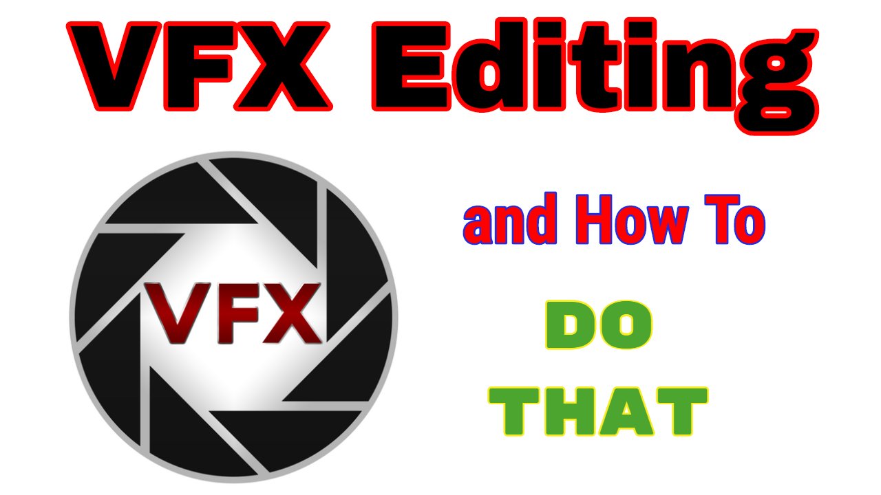 What is VFX Editing and How To Do That - Megha Editing